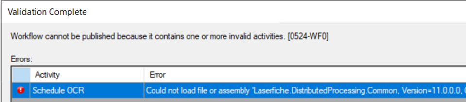 Wf 11 Error Could Not Load File Or Assembly Laserfichedistributedprocessingcommon
